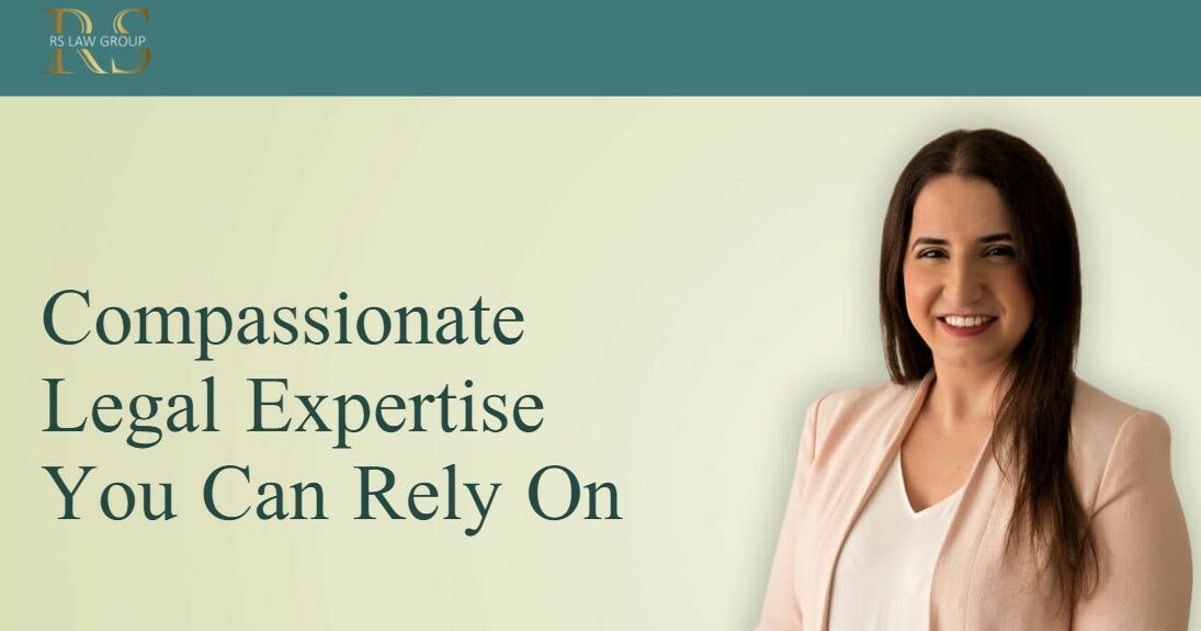 Compassionate Legal Expertise You Can Rely On | RS Law Group